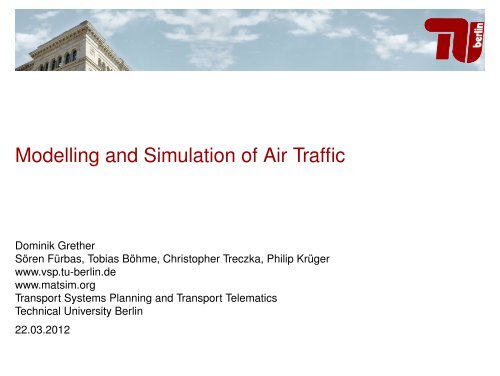 Modelling and Simulation of Air Traffic - MATSim