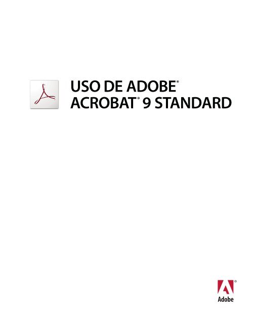 USO DE ADOBE ACROBAT 9 STANDARD - Mundo Manuales