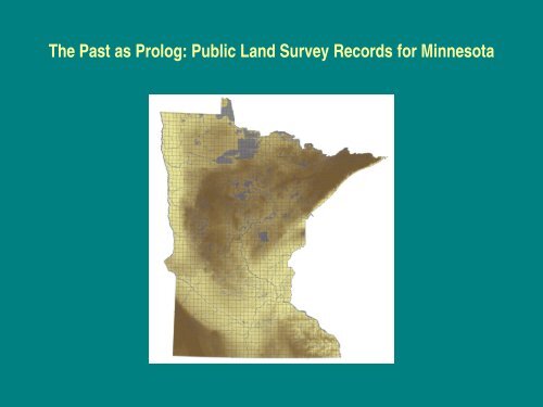 The Past as Prolog: Public Land Survey Records for Minnesota