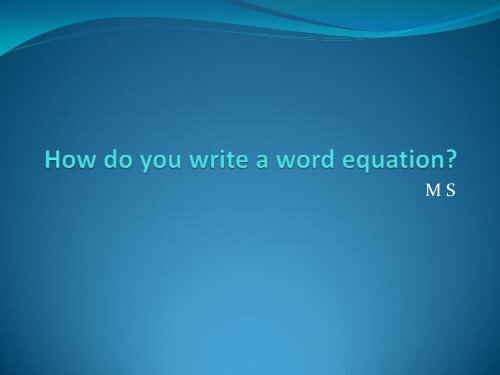 How do you write a word equation?