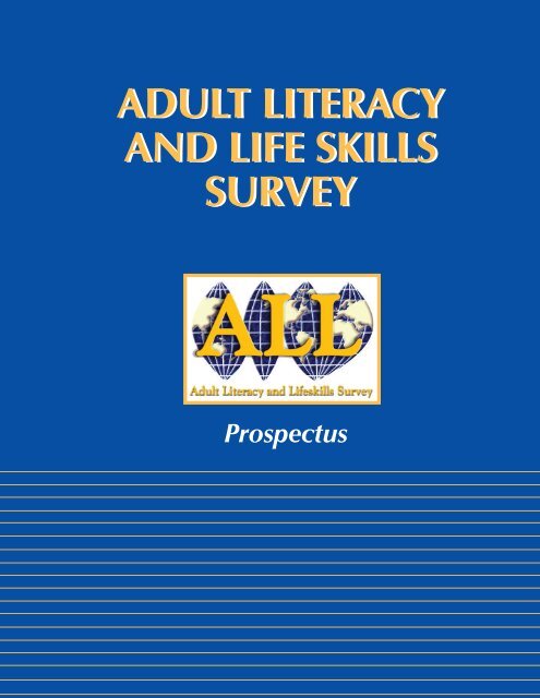 adult literacy and life skills survey adult literacy and life skills ...