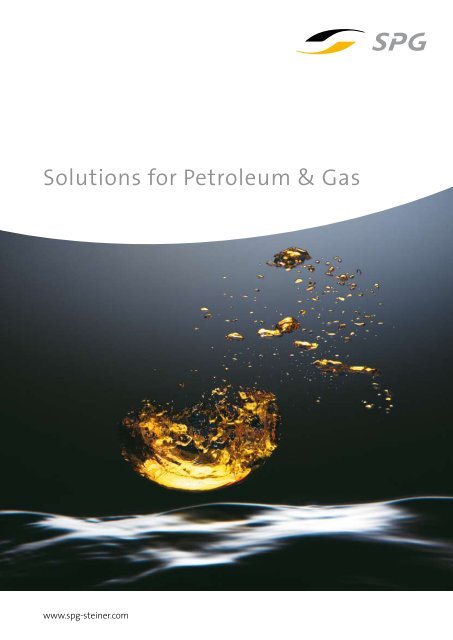 Solutions for Petroleum & Gas - SPG Steiner Group