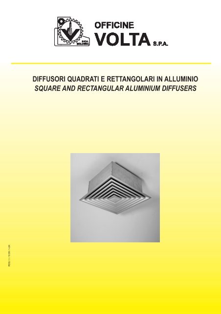 diffusori quadrati e rettangolari in alluminio ... - Officine Volta SpA