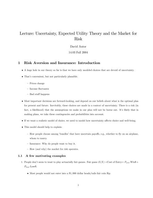 Lecture: Uncertainty, Expected Utility Theory and the ... - DSpace@MIT