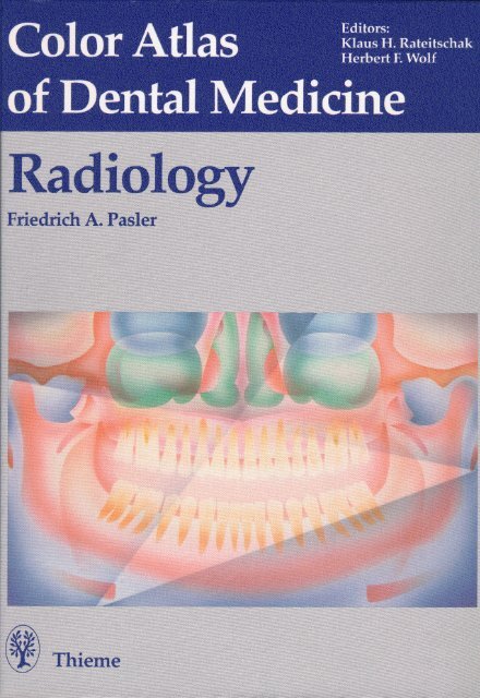 Color Atlas of Dental Medicine Radiology - Survival-training.info