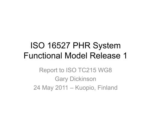 ISO 16527 PHR System Functional Model Release 1 - HL7 Wiki