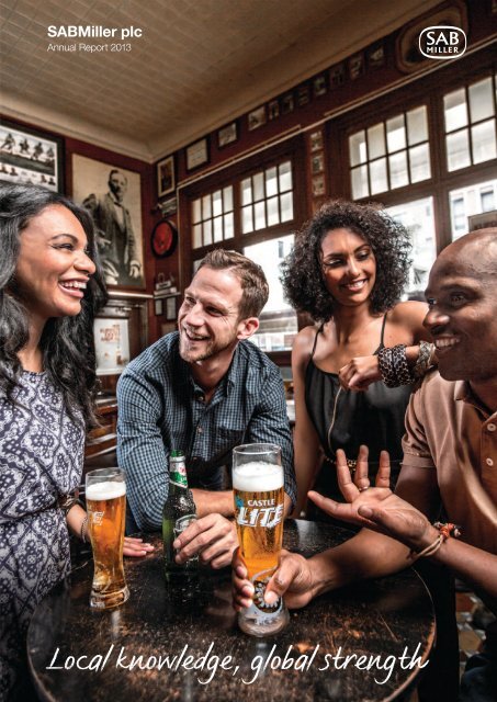 SABMiller plc Annual Report 2013 - PrecisionIR