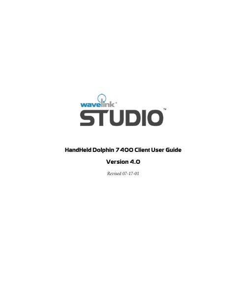 Wavelink Studio Client User Guide for Handheld 7400 (Dolphin)