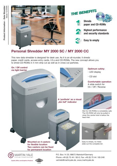 Personal Shredder MY 2000 SC / MY 2000 CC THE BENEFITS