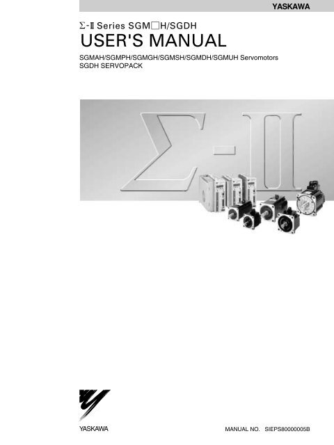 Sigma-II Series SGM*H/SGDH USER'S MANUAL - Esco Drives ...