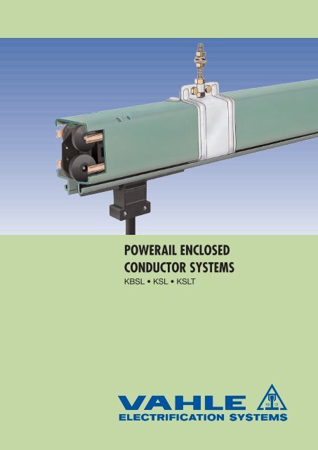 Powerail Enclosed Conductor Systems KSL-KSLT