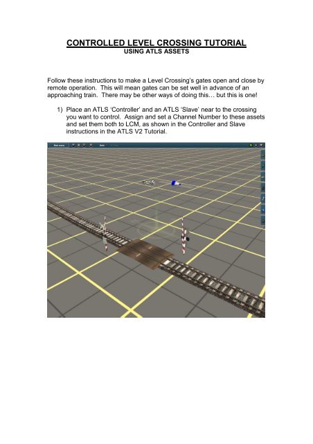 CONTROLLED LEVEL CROSSING TUTORIAL - Boat'z Trainz Site