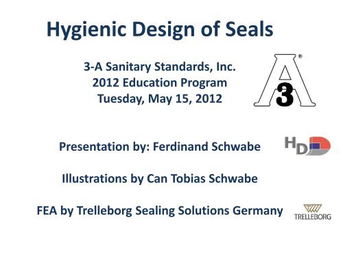Hygienic Design of Seals Disclaimer - 3-A Sanitary Standards