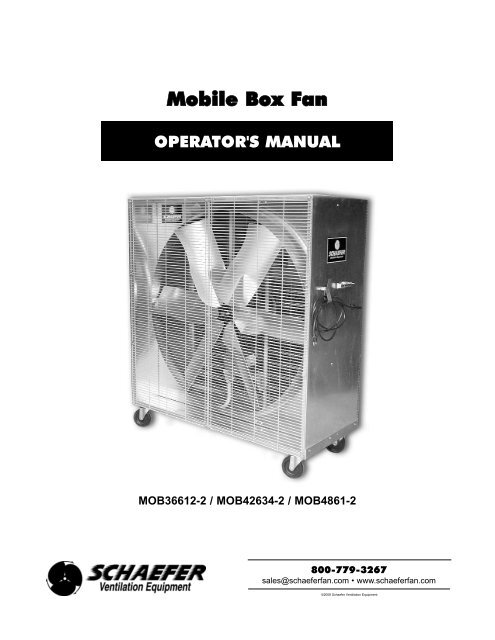 Mobile Box Fan Instructions - Schaefer Ventilation Equipment
