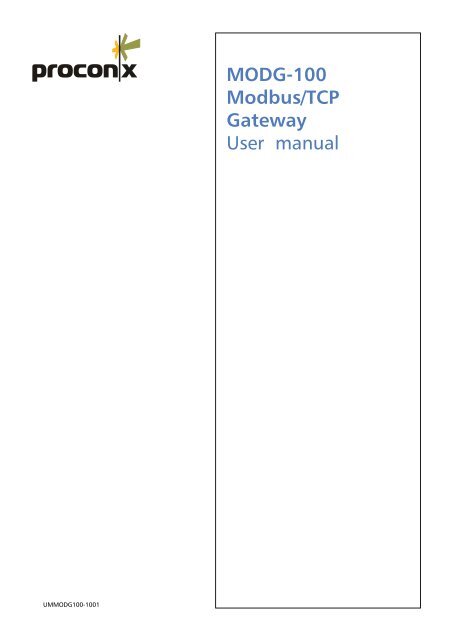 MODG-100 Modbus/TCP Gateway - User manual - Proconx