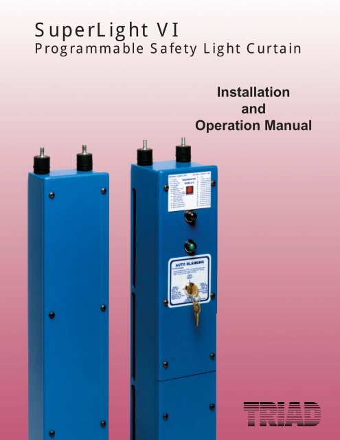 SuperLight VI - Triad Controls, Inc.