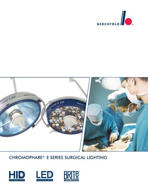 CHROMOPHARE® E SERIES SURGICAL LIGHTING