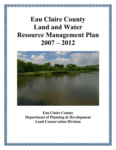 Eau Claire County Land and Water Resource Management Plan ...