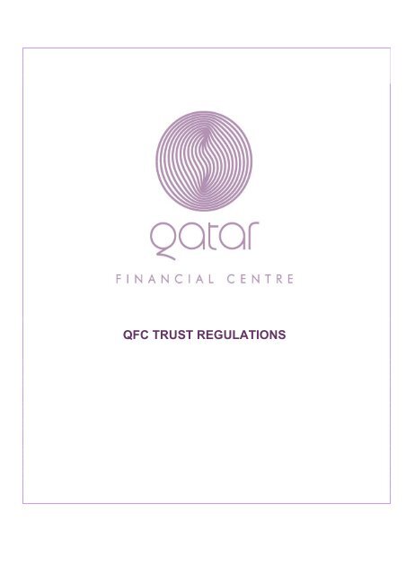 Check the QFC Trust Regulations. - Qatar Financial Centre Authority