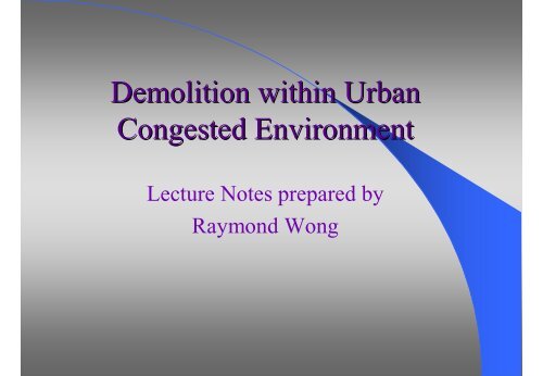 Demolition within Urban Congested Environment