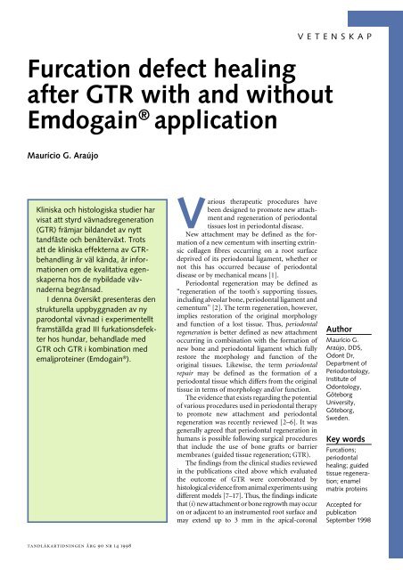 Furcation defect healing after GTR with and without Emdogain ...