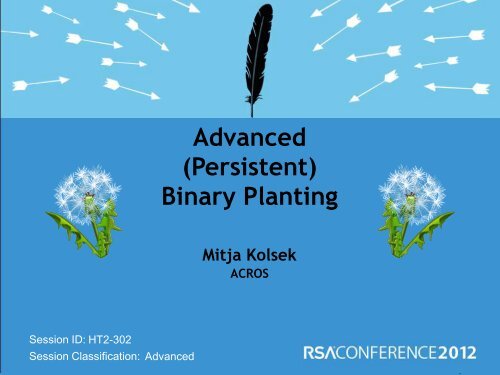 Advanced (Persistent) Binary Planting - Acros Security