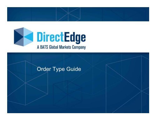 Order Type Guide