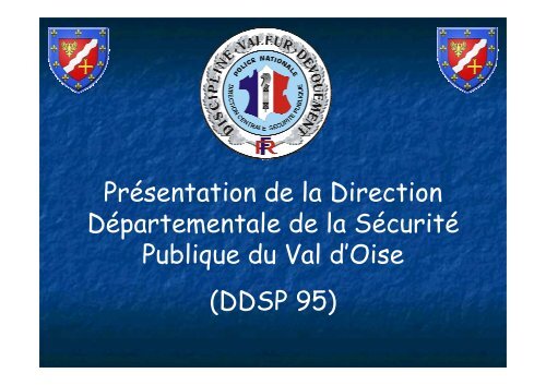 PRESENTATION ET MISSIONS DE LA DDSP - 2,54 Mb