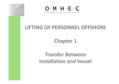 LIFTING OF PERSONNEL OFFSHORE Chapter 1 Transfer Between ...