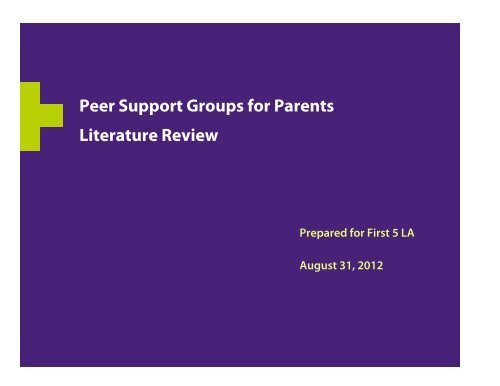 Peer Support Groups for Parents Literature Review - First 5 LA