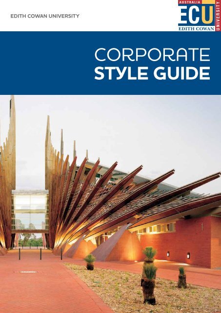 CORPORATE STYLE GUIDE - ECU | Sign In : Portals - Edith Cowan ...