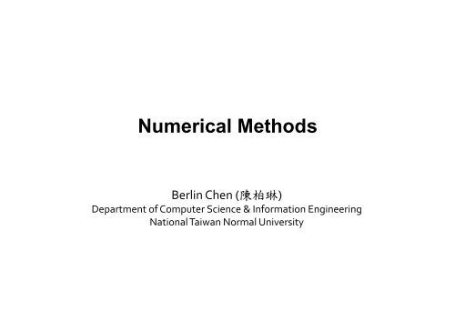 Numerical Methods Berlin Chen