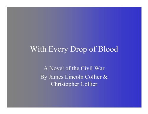 With Every Drop of Blood
