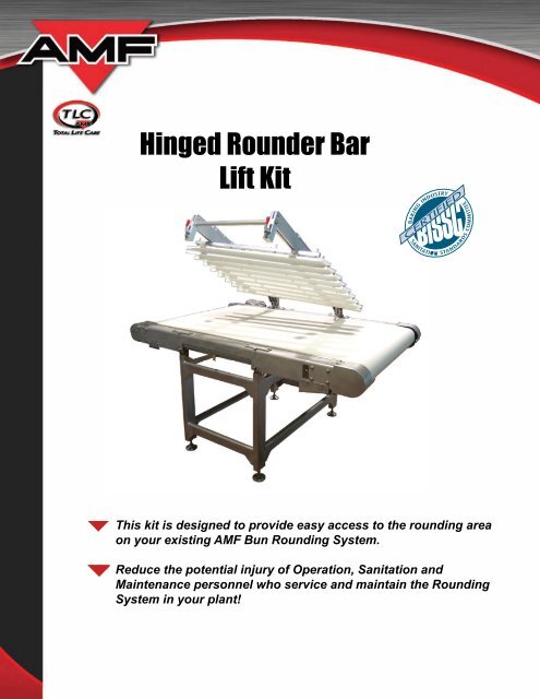 Hinged Rounder Bar Lift Kit - AMF Bakery Systems