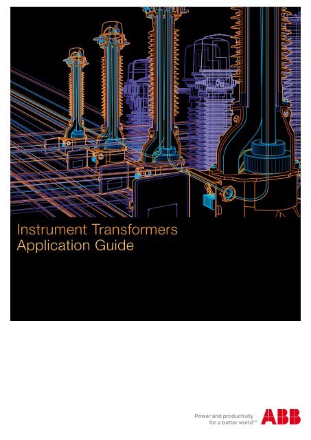 Instrument Transformers Application Guide - Abb