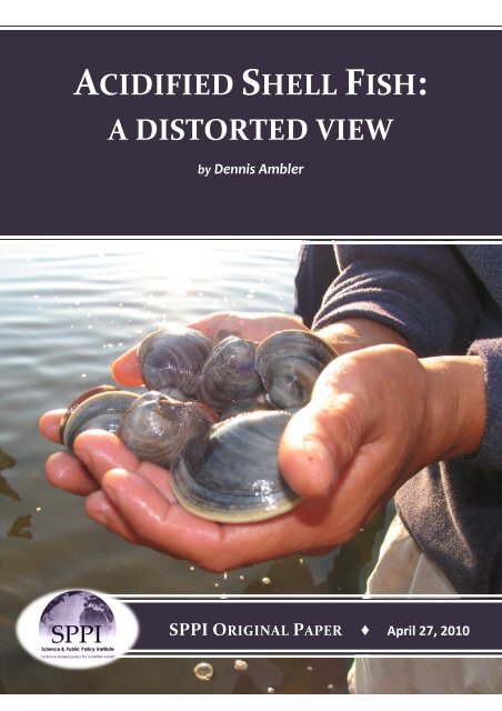 ACIDIFIED SHELL FISH: A DISTORTED VIEW - Climate Change