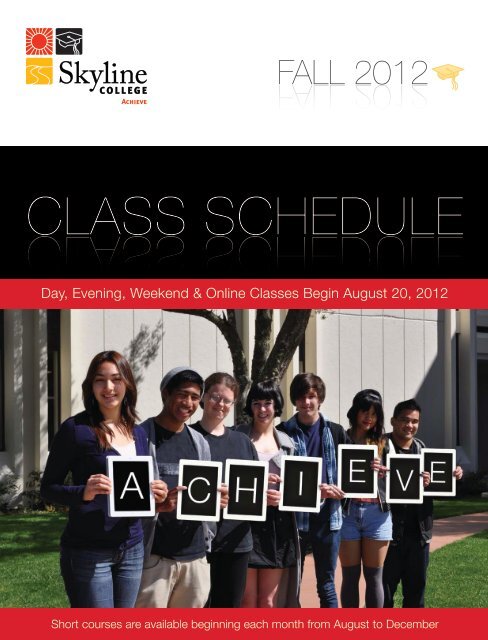 CLASS SCHEDULE CLASS SCHEDULE - Skyline College