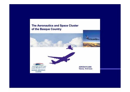 The Aeronautics and Space Cluster of the Basque Country