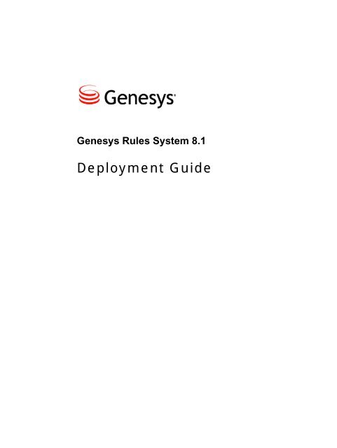 Genesys Rules System 8.1 Deployment Guide