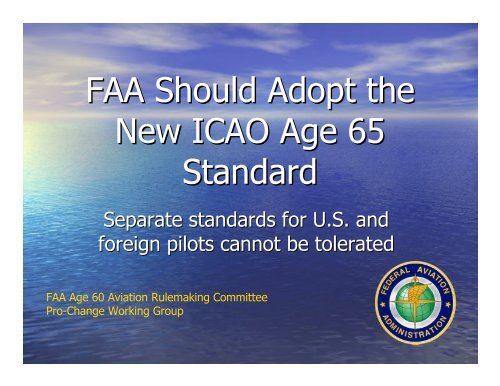 Pro-ICAO Standard Presentation. - Age 60 Rule