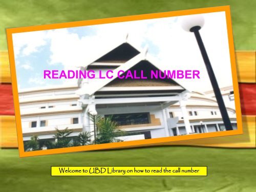 READING LC CALL NUMBER - UBD Library