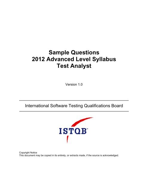 Sample Questions 2012 Advanced Level Syllabus Test Analyst Sample Questions 2012 Advanced Level Syllabus Test Analyst
