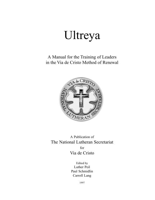 How to organize and host an Ultreya - Via de Cristo