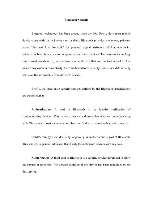 Bluetooth Security Bluetooth technology has been around since the ...