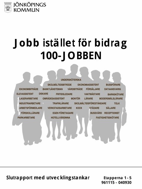 Jobb istÃ¤llet fÃ¶r bidrag 100-JOBBEN - JÃ¶nkÃ¶pings kommun