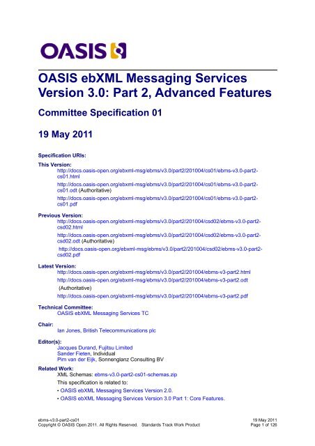 OASIS ebXML Messaging Services Version 3.0: Part 2, Advanced ...