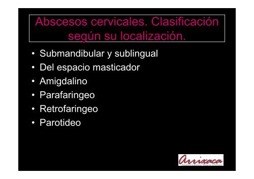 Abscesos cervicales. C