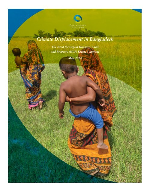 Climate Displacement In Bangladesh The Need For Urgent Housing