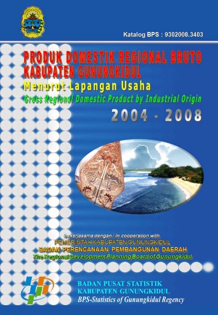 PDRB Menurut Lapangan Usaha 2004-2008 - Gunungkidul