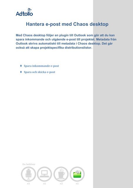Hantera e-post med Chaos desktop - Adtollo